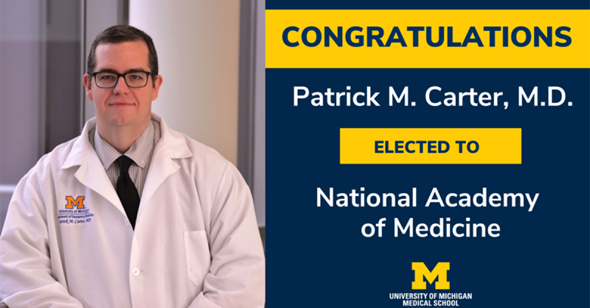Emergency medicine physician Patrick M. Carter, MD, elected to National ...